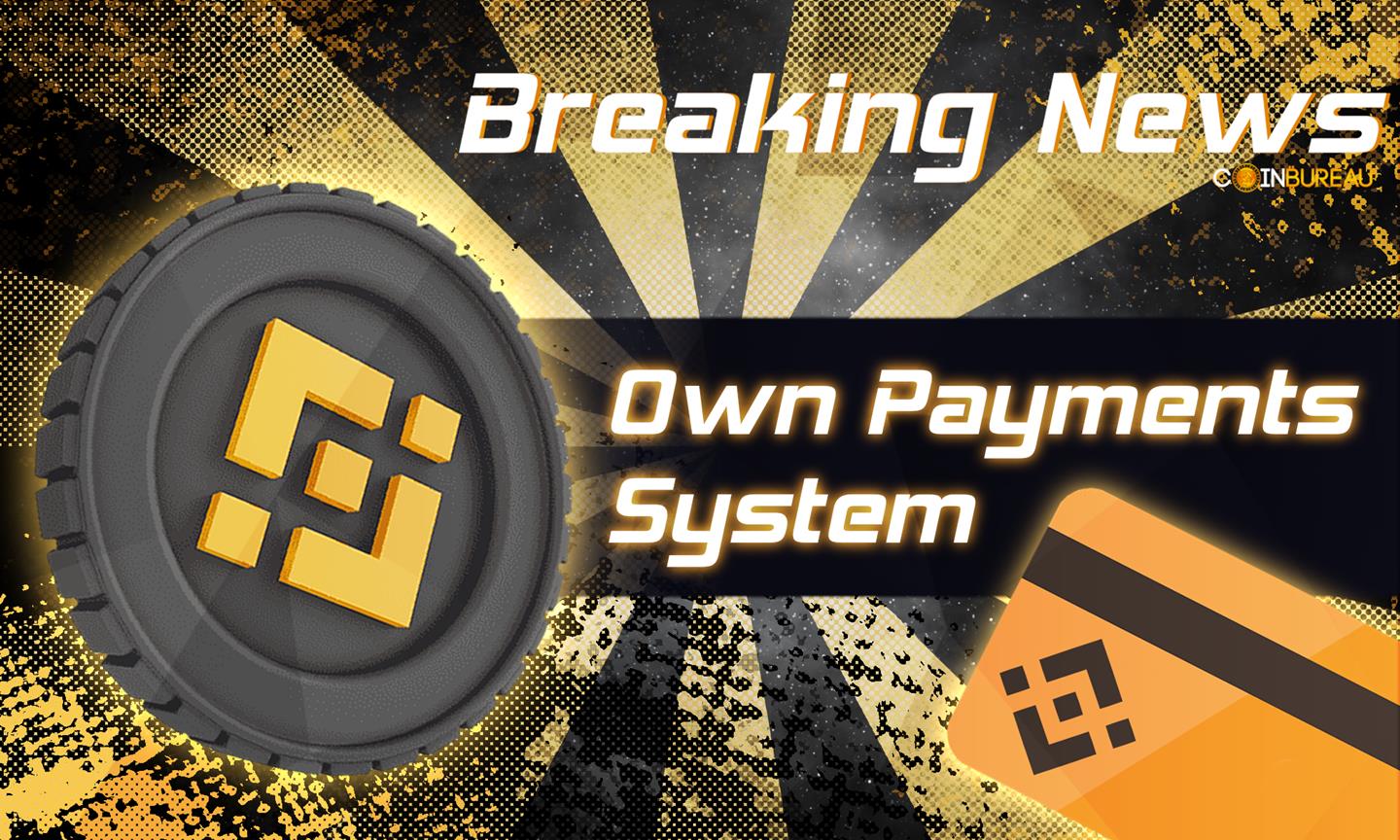Binance Launches Its Own Payments System - Coin Bureau