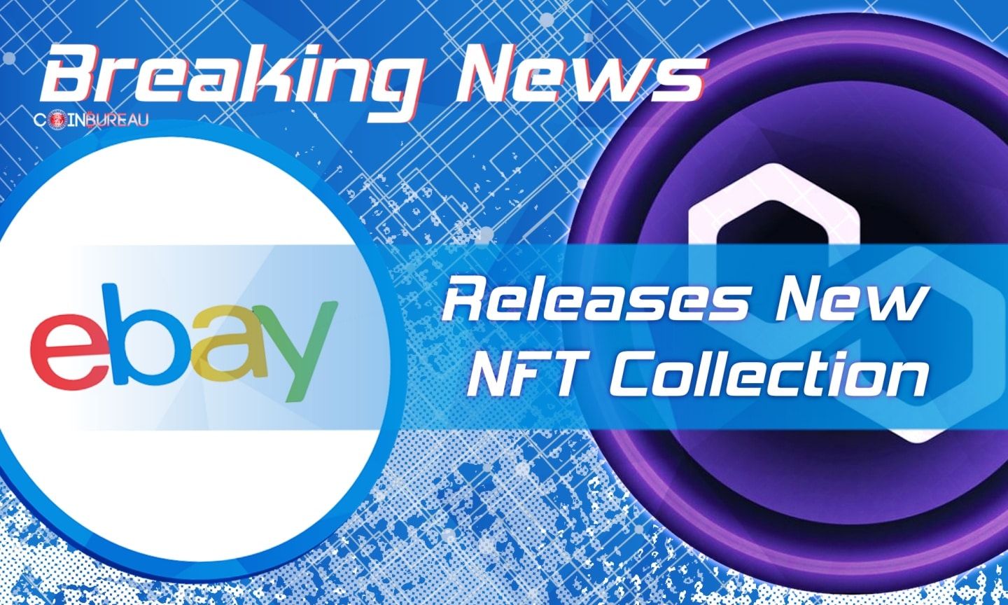 Ecommerce Giant Ebay Releases New NFT Collection on Polygon Network ...